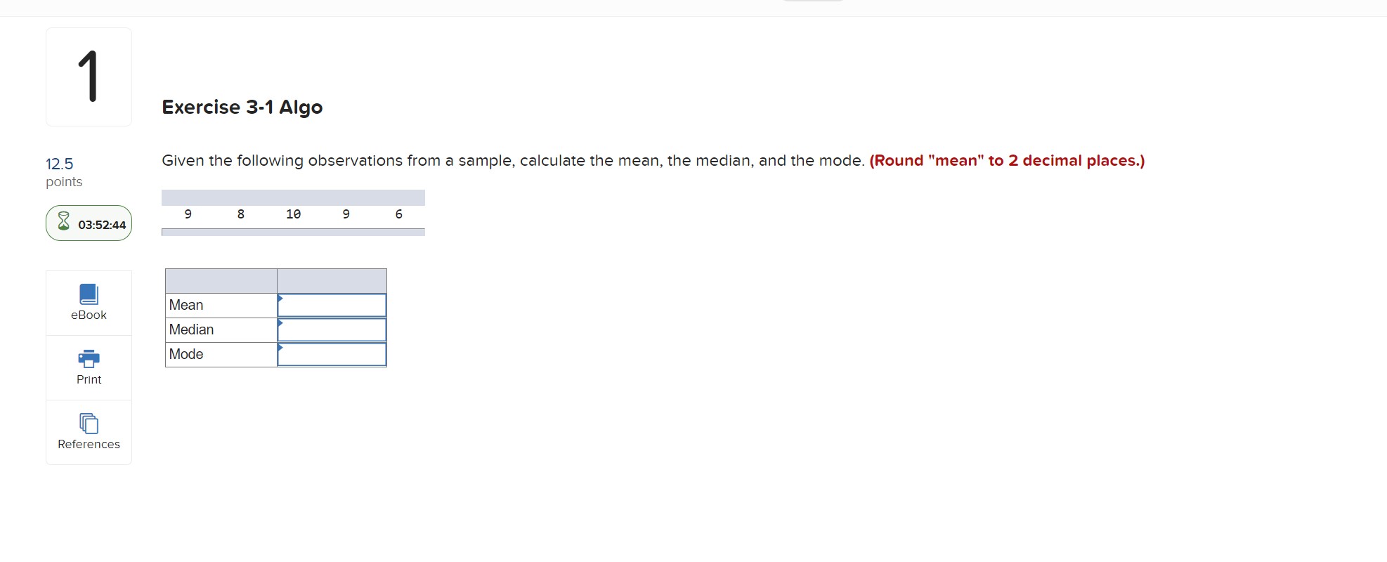 Solved 1 Exercise 3-1 Algo Given the following observations | Chegg.com
