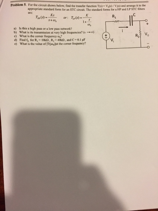 Solved appropriate standard form for an STC circuit. The | Chegg.com