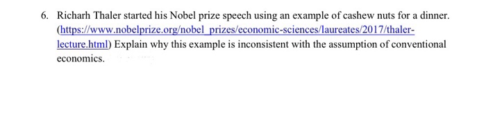 Solved 6. Richarh Thaler started his Nobel prize speech | Chegg.com