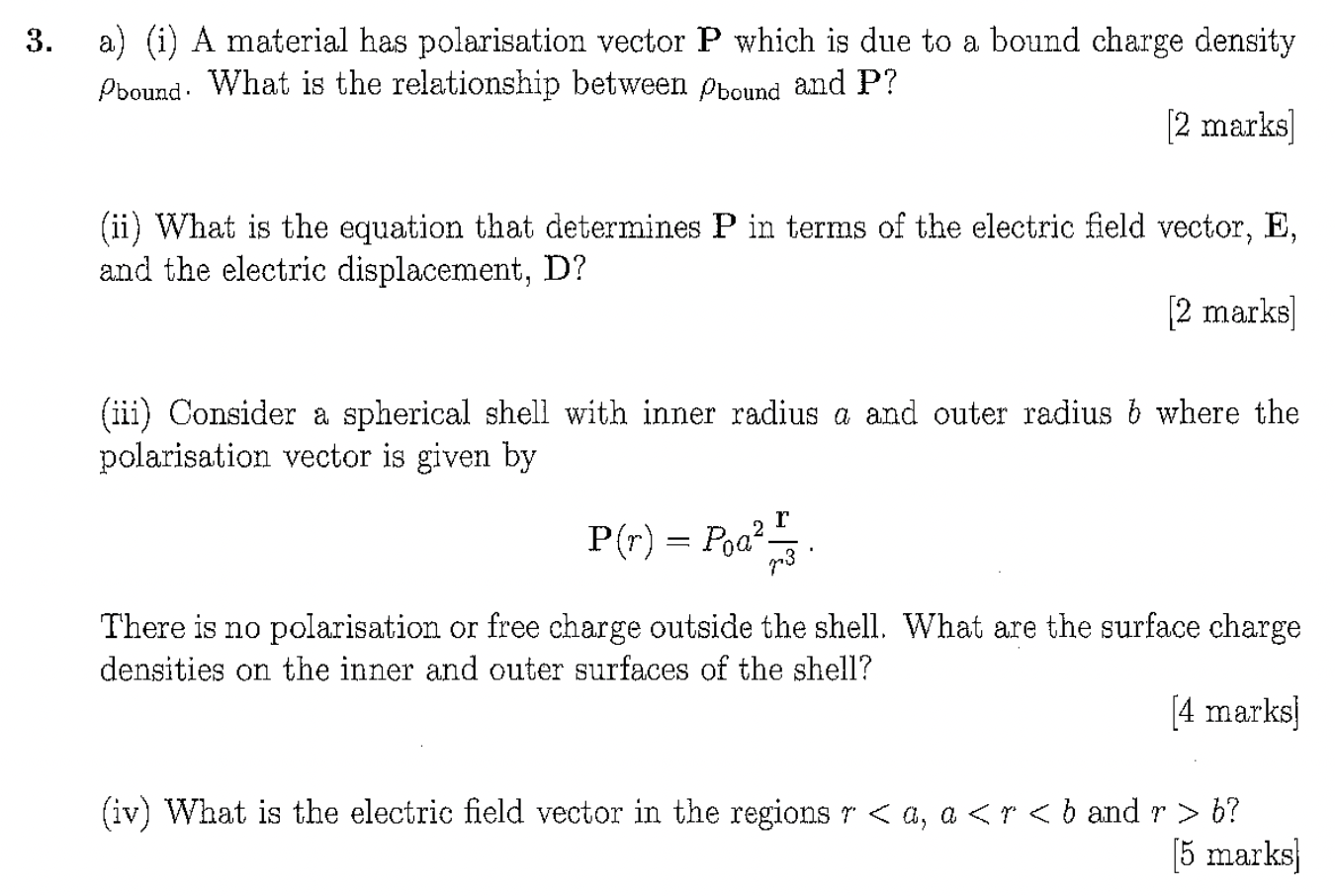 Solved 3. a) (i) A material has polarisation vector P which | Chegg.com