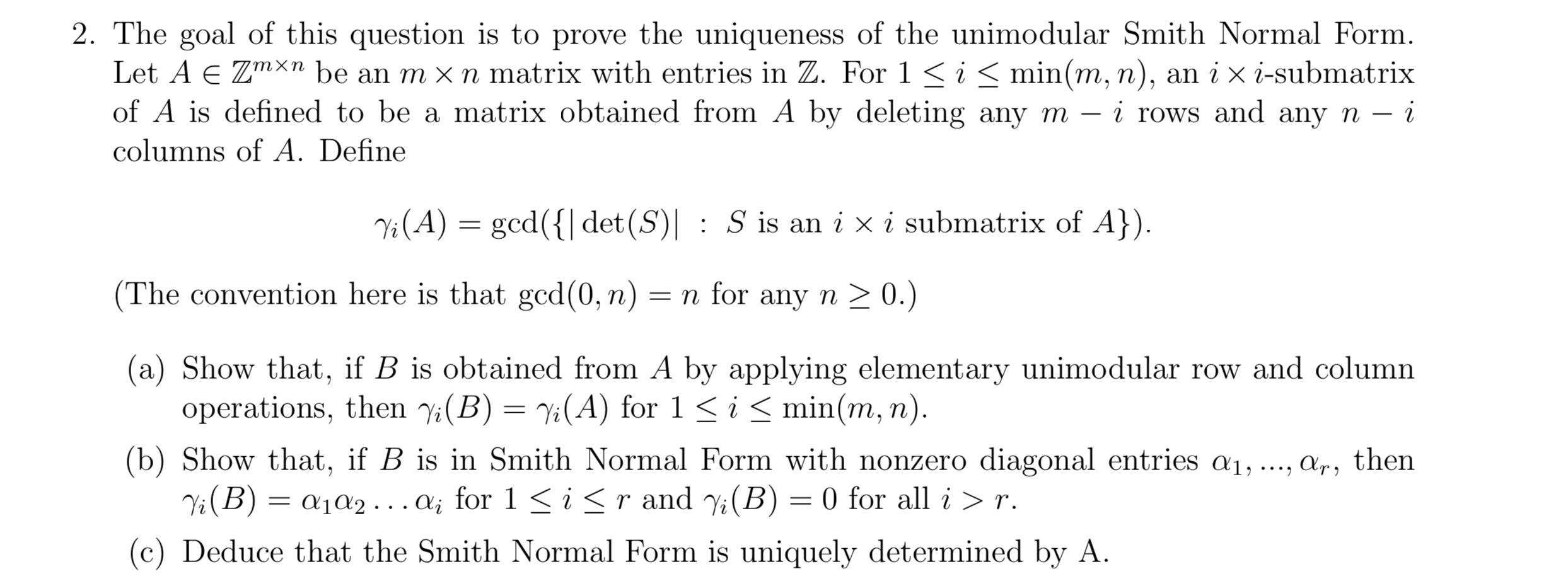 Solved The goal of this question is to prove the uniqueness | Chegg.com