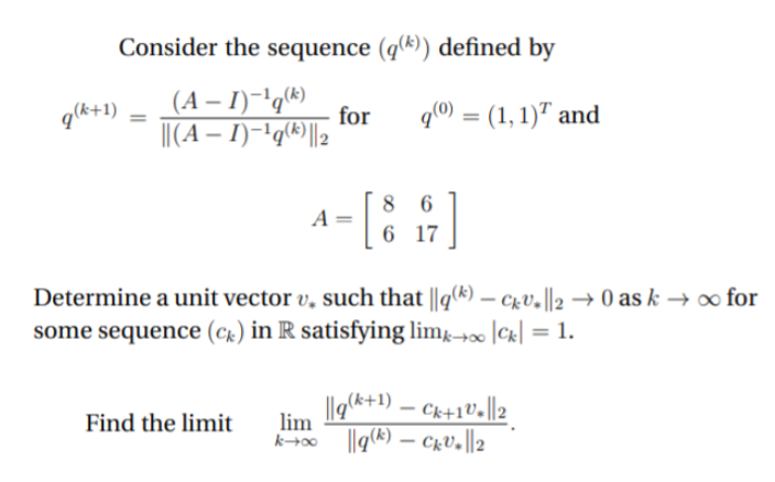 Solved Consider the sequence (q(K)) defined by (A - 1)-(6) | Chegg.com