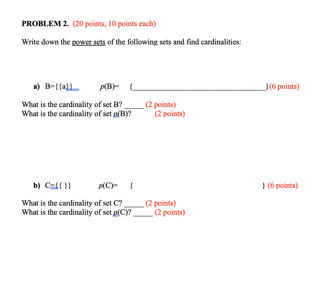 Solved PROBLEM 2. (20 points, 10 points each) Write down the | Chegg.com