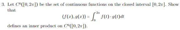 Solved 3. Let C0([0,2π]) be the set of continuous functions | Chegg.com