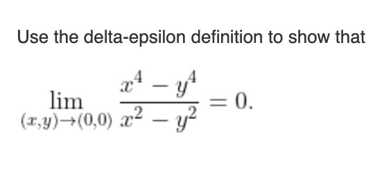 Solved Use the delta-epsilon definition to show that lim | Chegg.com