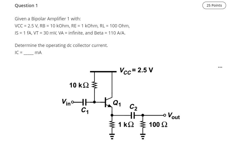 Solved Question 1 25 Points Given a Bipolar Amplifier 1 | Chegg.com