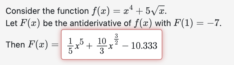 Solved Consider the function f(x)=x4+5x2.Let F(x) ﻿be the | Chegg.com
