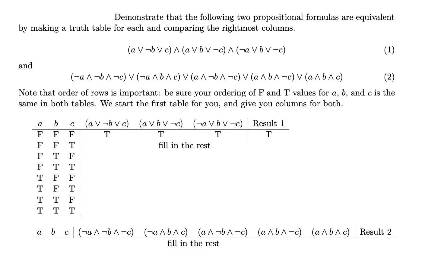 Solved Demonstrate that the following two propositional | Chegg.com