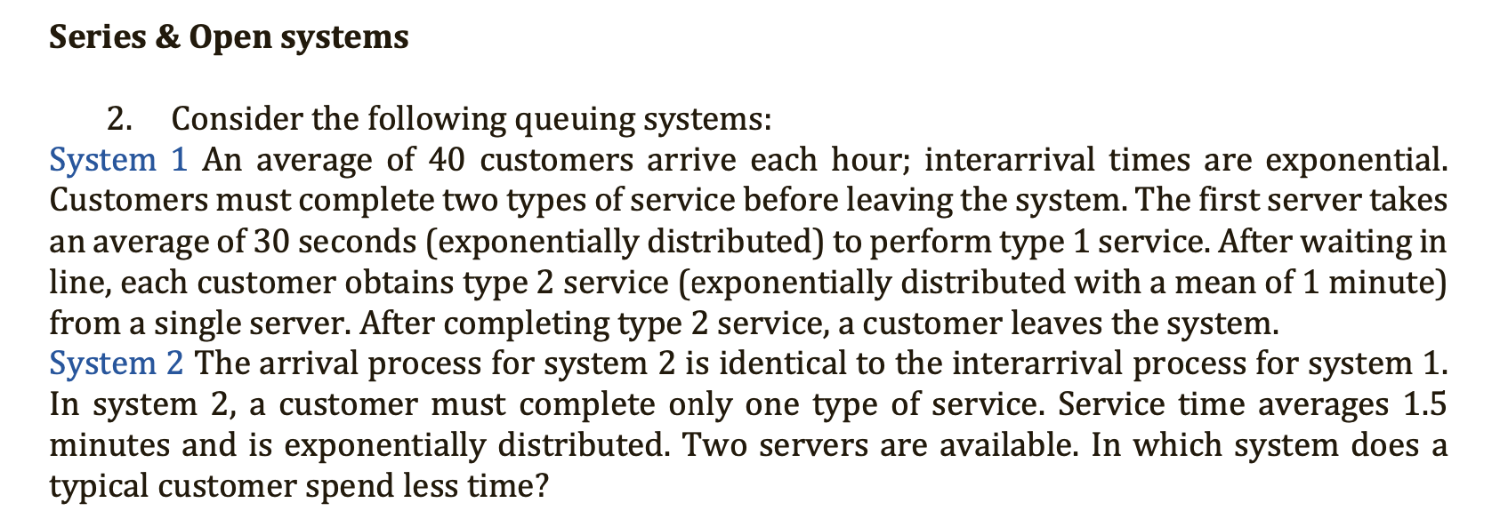 Solved Series & Open systems 2. Consider the following | Chegg.com
