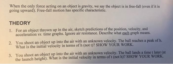 Solved When The Only Force Acting On An Object Is Gravity