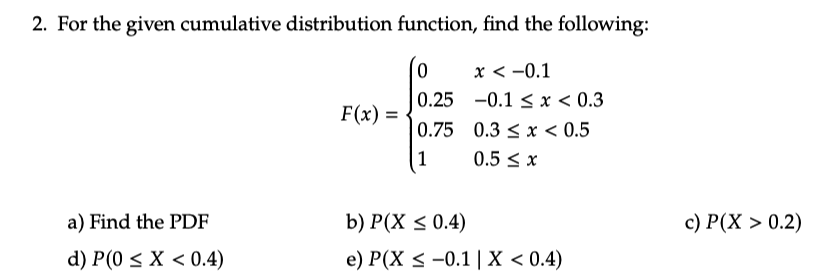 Solved 2. For the given cumulative distribution function, | Chegg.com
