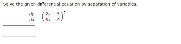 Solved Solve the given differential equation by separation | Chegg.com