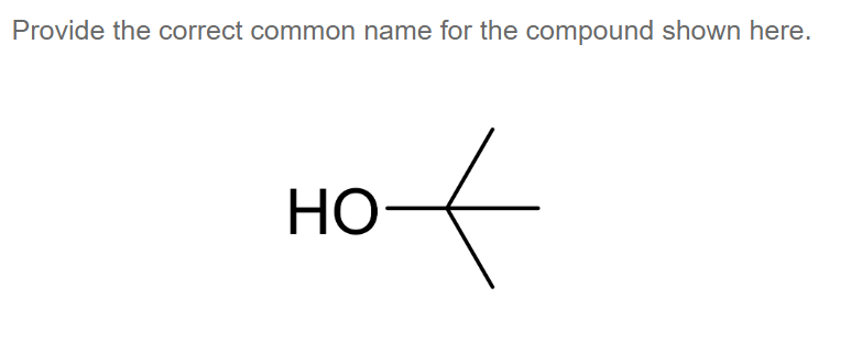 Solved Provide the correct common name for the compound | Chegg.com