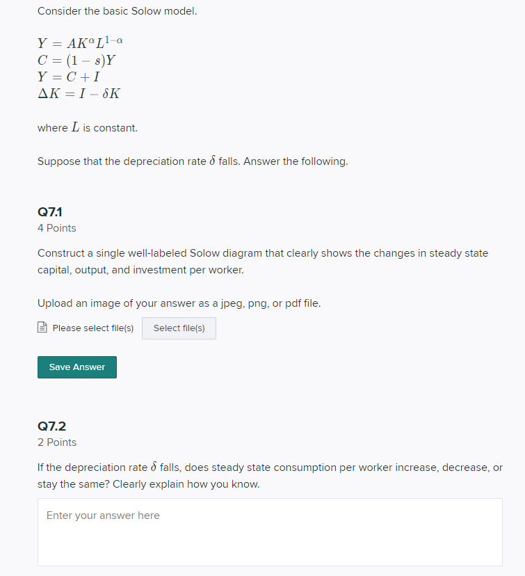Solved Consider the basic Solow model. Y = AK Il-a C = (1 - | Chegg.com