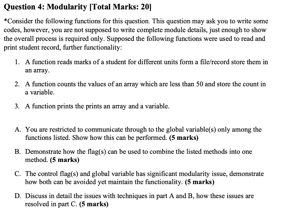 Solved Question 4: Modularity [Total Marks: 20] *Consider | Chegg.com