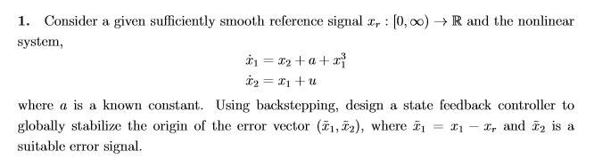 Solved 1. Consider a given sufficiently smooth reference | Chegg.com