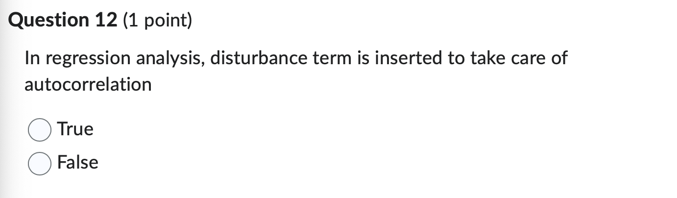 Solved In regression analysis, disturbance term is inserted | Chegg.com