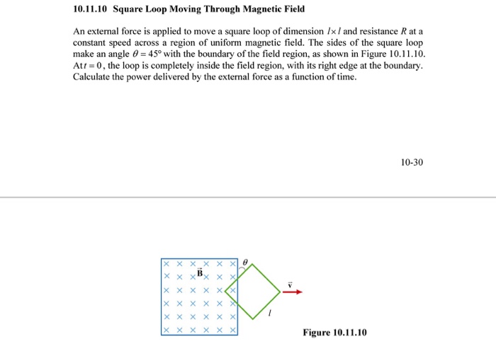 Solved 10.11.10 Square Loop Moving Through Magnetic Field An | Chegg.com