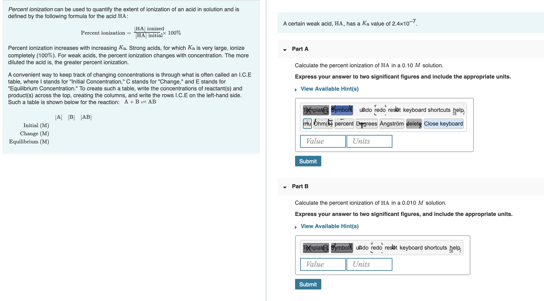 Percent ionization can be used to quantify the extent | Chegg.com