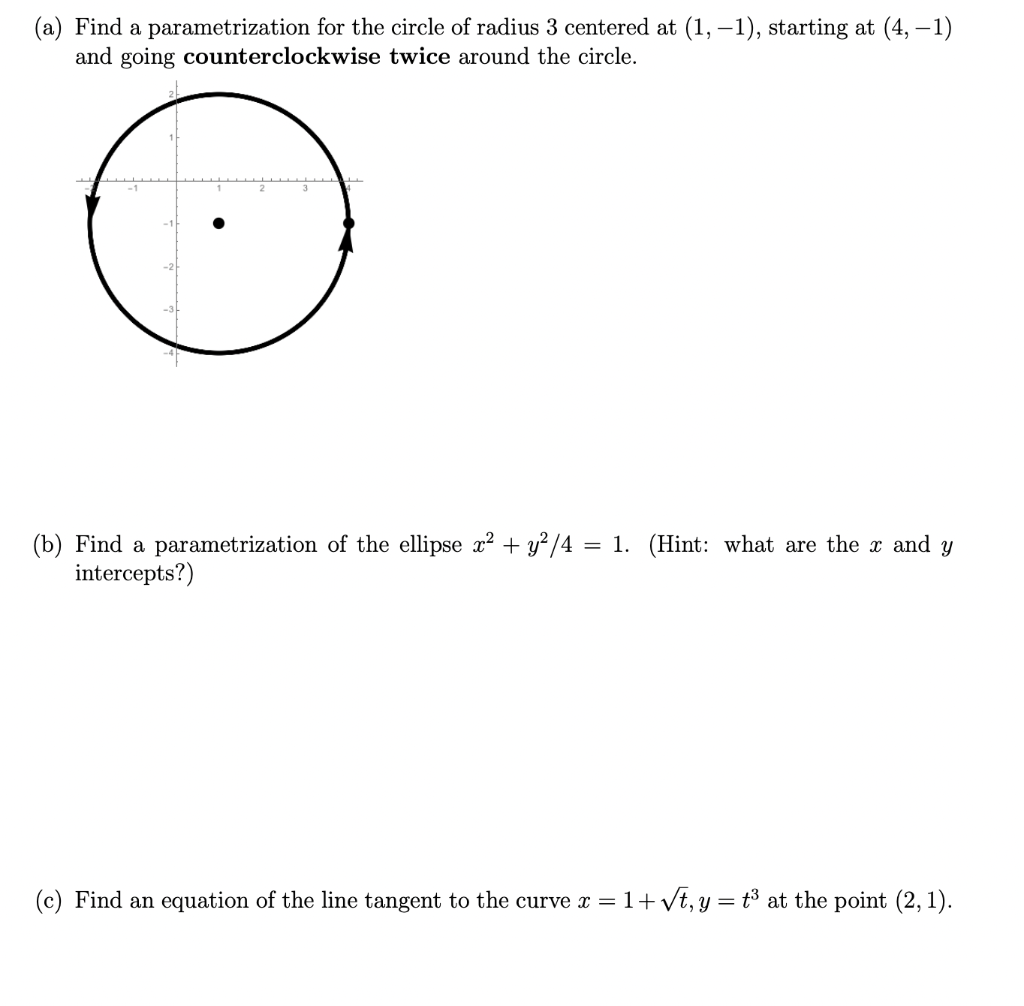 Solved (a) Find a parametrization for the circle of radius 3 | Chegg.com