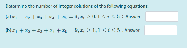 Solved Determine the number of integer solutions of the | Chegg.com