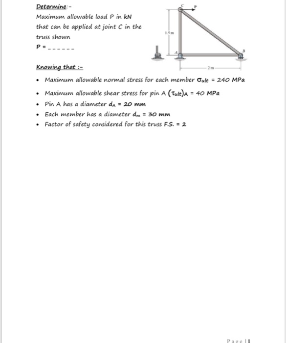 Solved Determine:- Maximum allowable load P in kN that can | Chegg.com