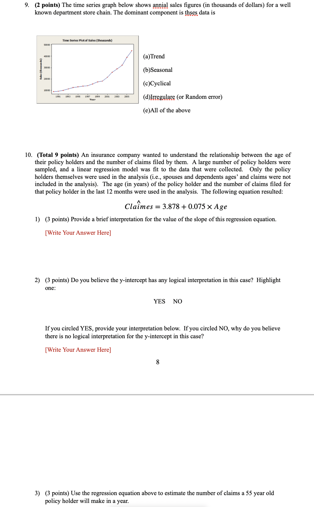 Solved 9. (2 points) The time series graph below shows | Chegg.com