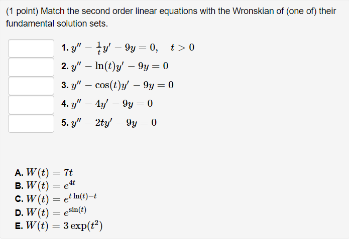 Solved (1 point) Match the second order linear equations | Chegg.com
