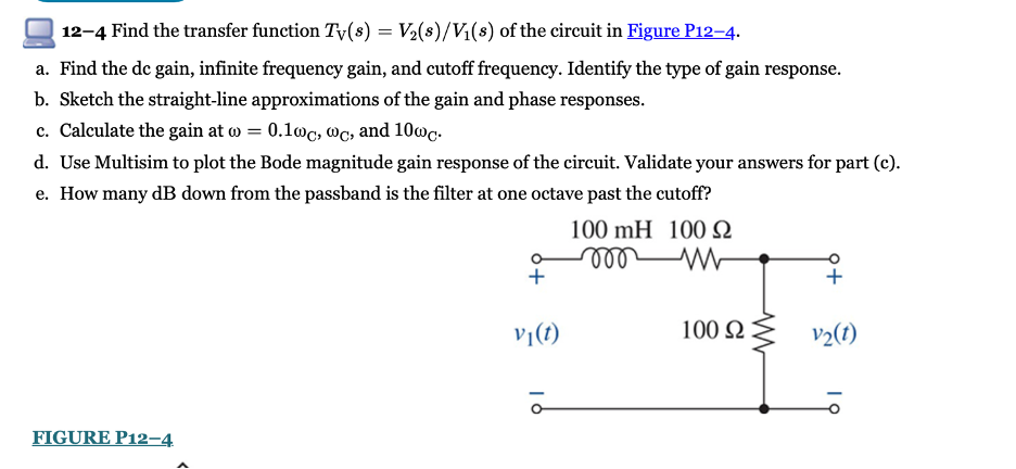 Solved 12-4 Find the transfer function TV(s)=V2(s)/V1(s) of | Chegg.com