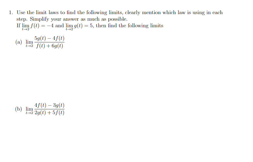 Solved 1. Use the limit laws to find the following limits, | Chegg.com
