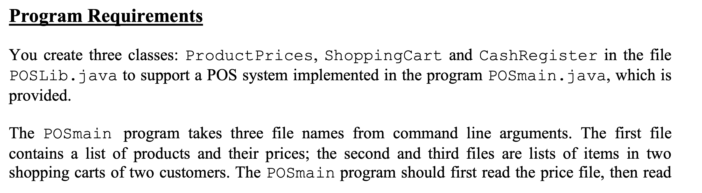 Solved Program Requirements You create three classes: | Chegg.com