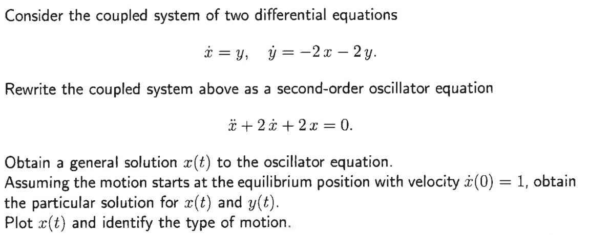 Solved Consider the coupled system of ﻿two differential | Chegg.com