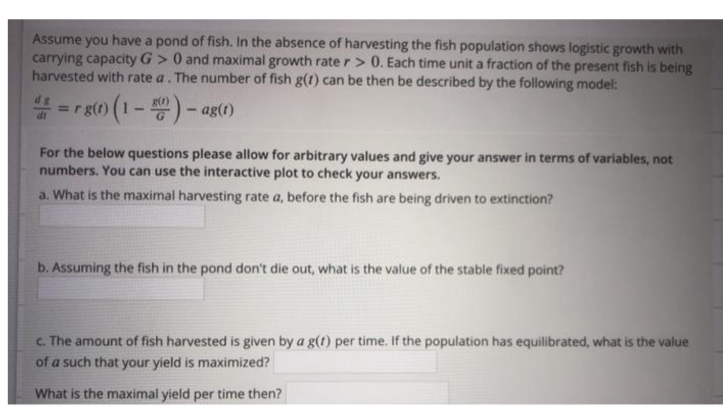 Solved Assume you have a pond of fish. In the absence of | Chegg.com