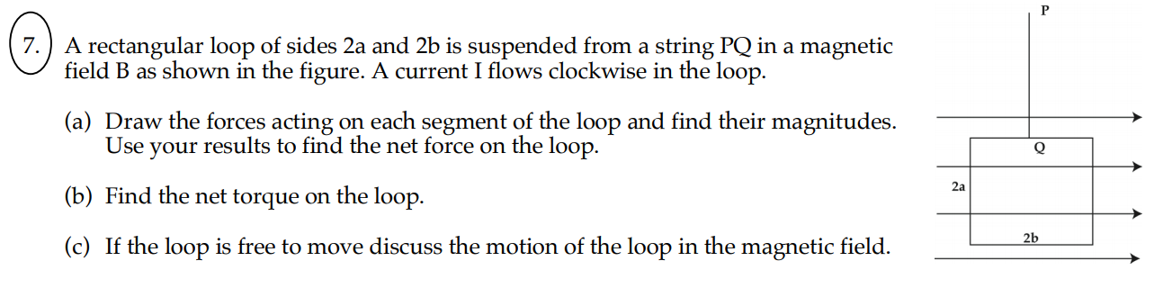 Solved © 7.) A rectangular loop of sides 2a and 2b is | Chegg.com