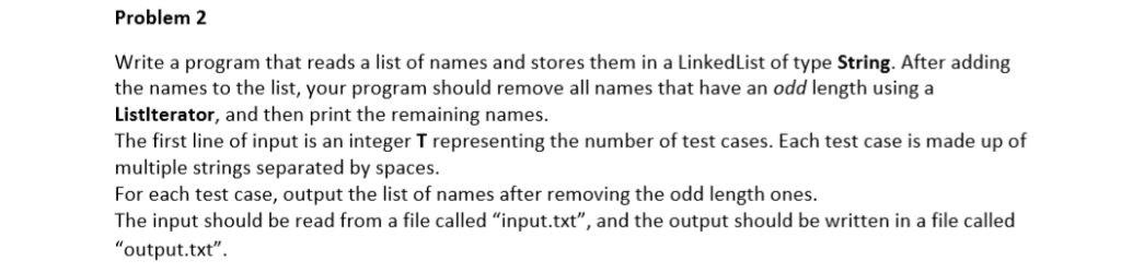 Solved Problem 2 Write a program that reads a list of names | Chegg.com