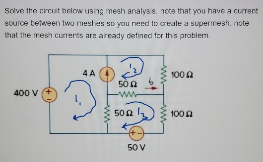 Solved Solve the circuit below using mesh analysis, note | Chegg.com