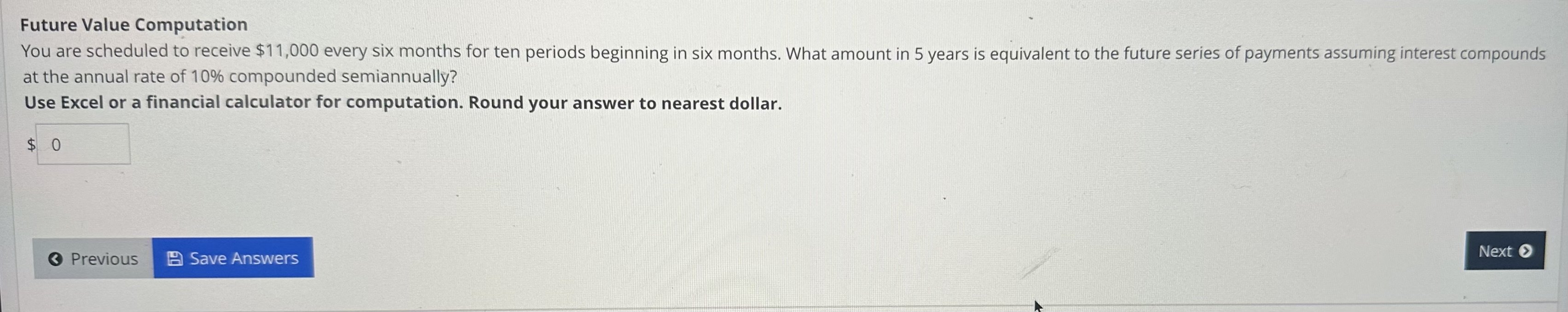 Solved Future Value Computation You are scheduled to receive | Chegg.com