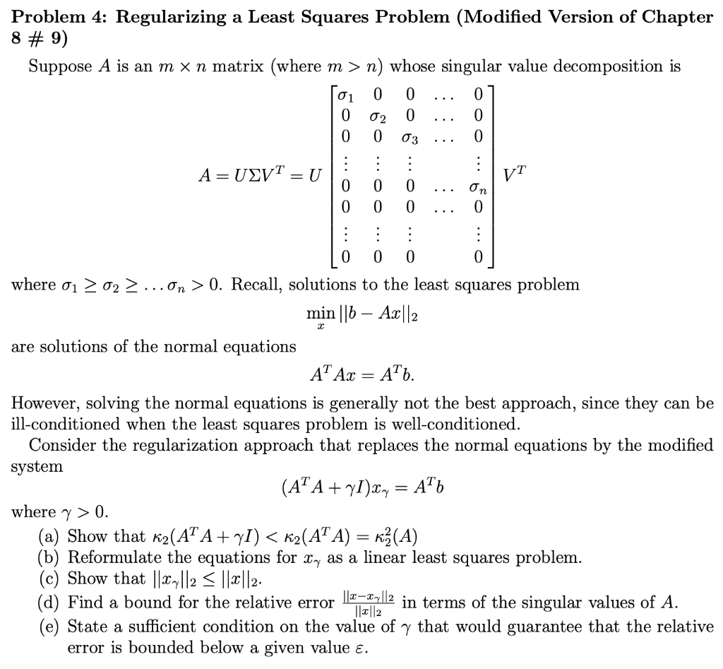 Problem 4: Regularizing a Least Squares Problem | Chegg.com