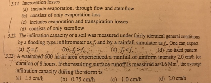 Solved 3.11 Interception losses (a) inciude evaporation, | Chegg.com