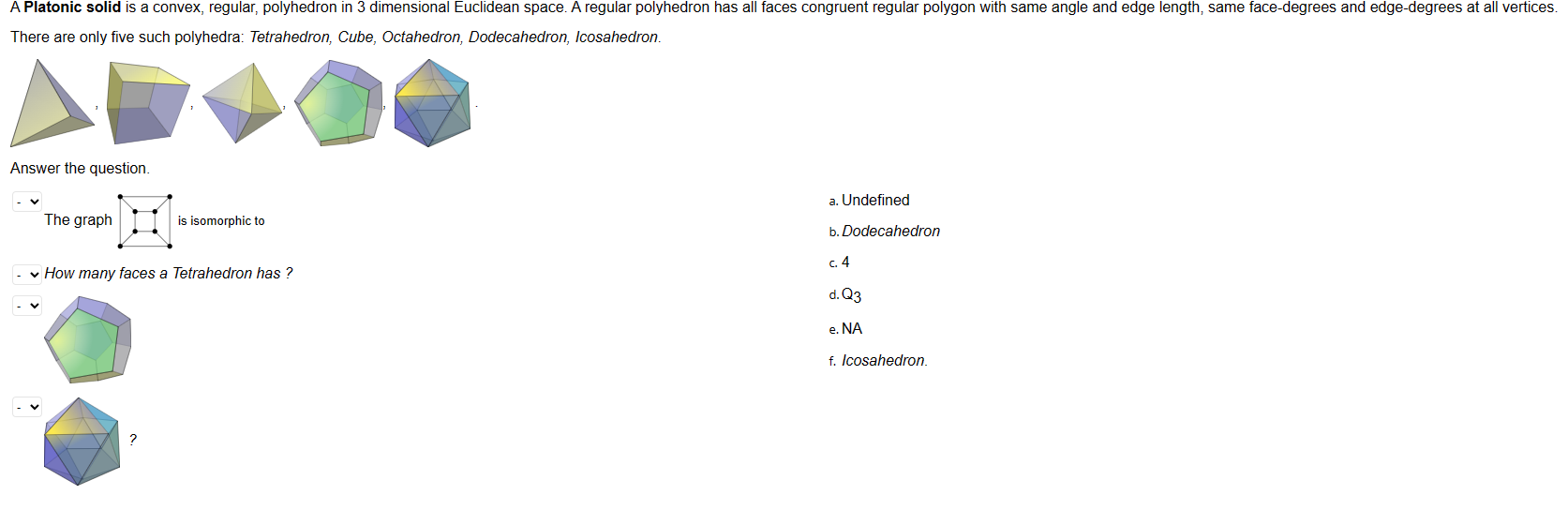 Solved There are only five such polyhedra: Tetrahedron, | Chegg.com