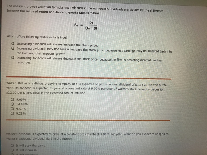 Solved The constant growth valuation formula has dividends | Chegg.com