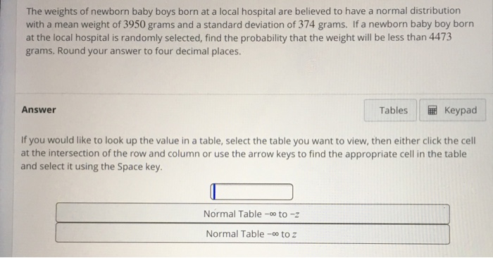 Solved The weights of newborn baby boys born at a local | Chegg.com