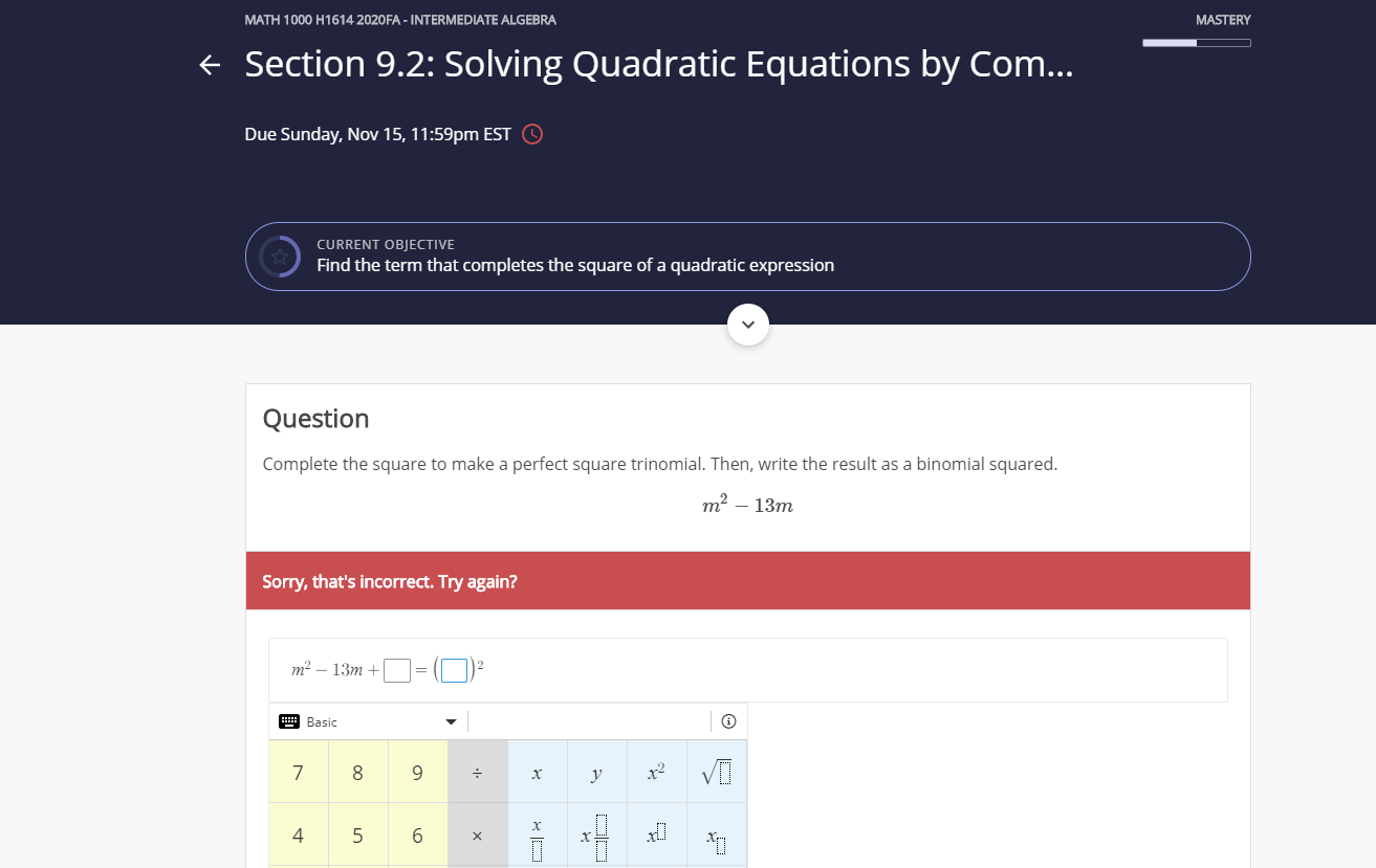 Solved MATH 1000 H1614 2020FA - INTERMEDIATE ALGEBRA MASTERY | Chegg.com