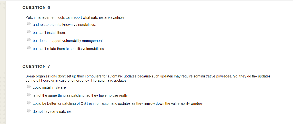 Solved QUESTION 6 Patch management tools can report what | Chegg.com