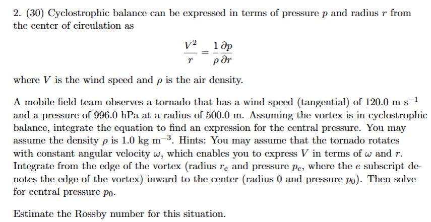 Solved (30) ﻿Cyclostrophic balance can be ﻿expressed in | Chegg.com
