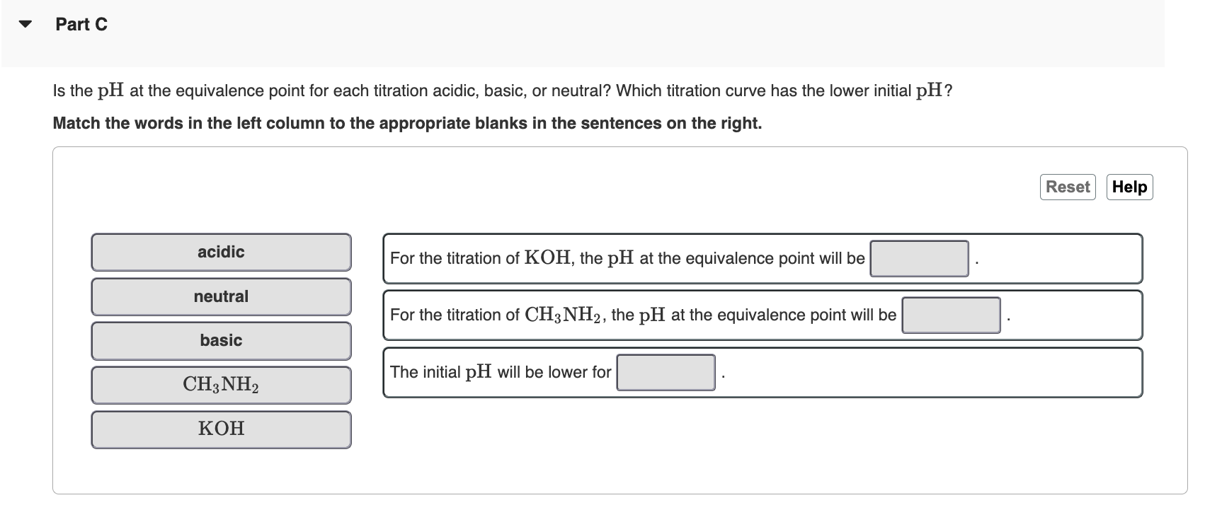 Solved Is the pH at the equivalence point for each titration | Chegg.com