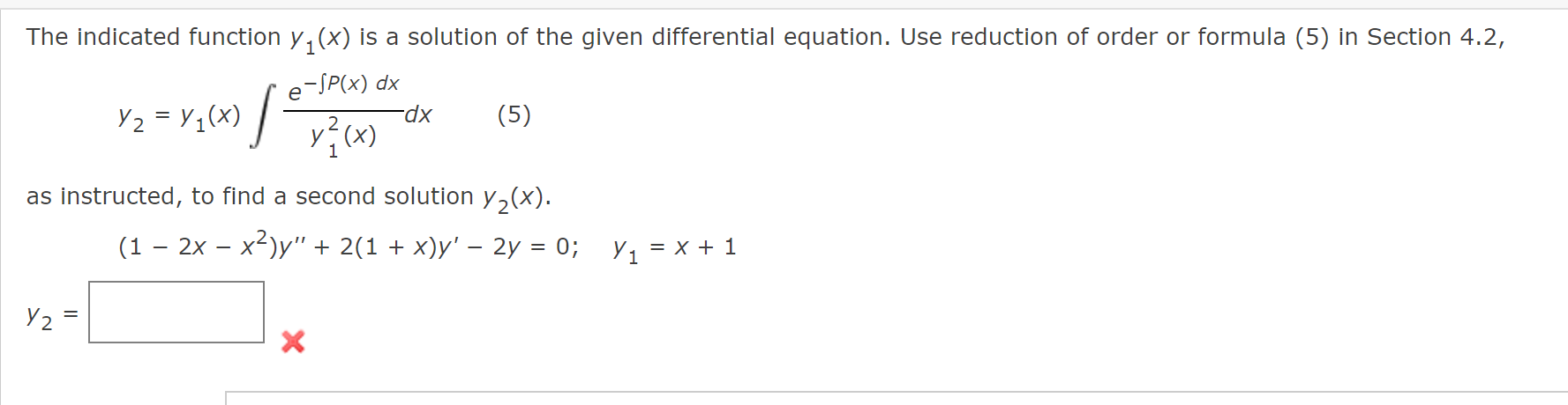 Solved The indicated function y1(x) ﻿is a solution of the | Chegg.com
