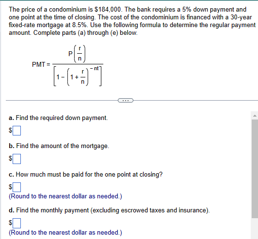 Solved The price of a condominium is $184,000. The bank | Chegg.com
