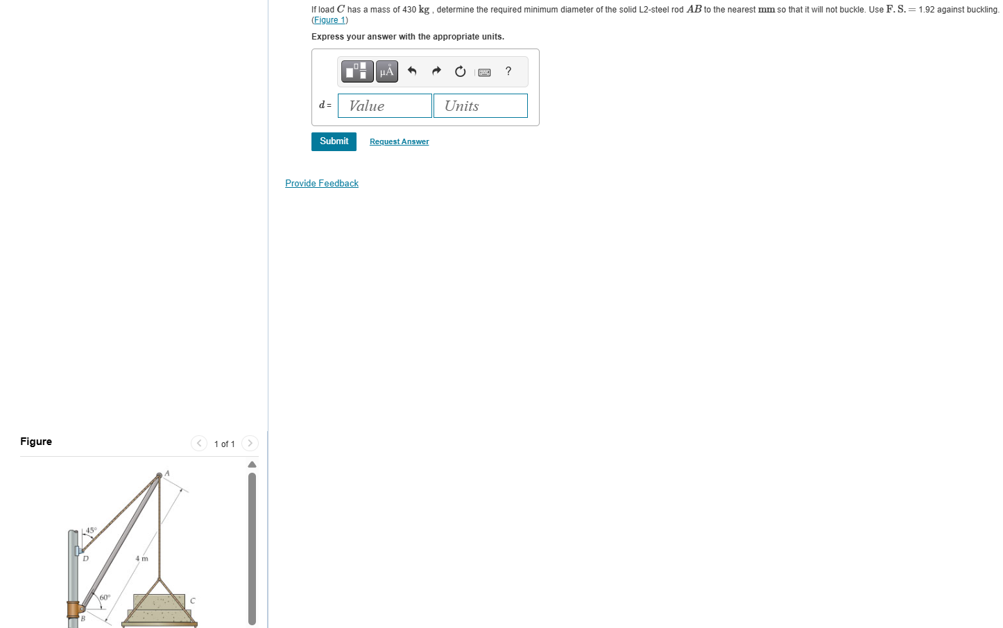 [Solved]: If load C has a mass of 430 kg , determine the req