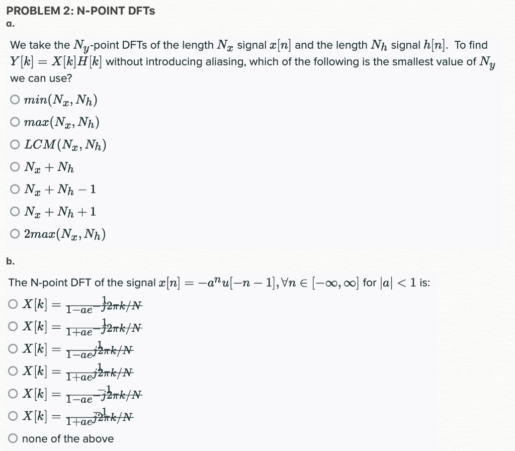 Solved PROBLEM 2: N-POINT DFTS a. We take the Ny-point DFTs | Chegg.com
